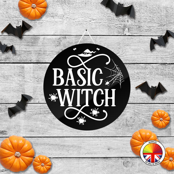 BASIC WITCH - Round Acrylic Halloween Door Sign – Bakers World